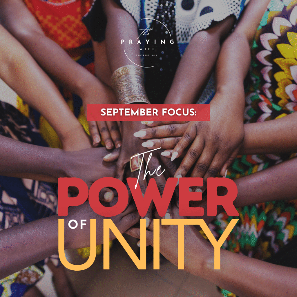 The Power of Unity - The Praying Wife